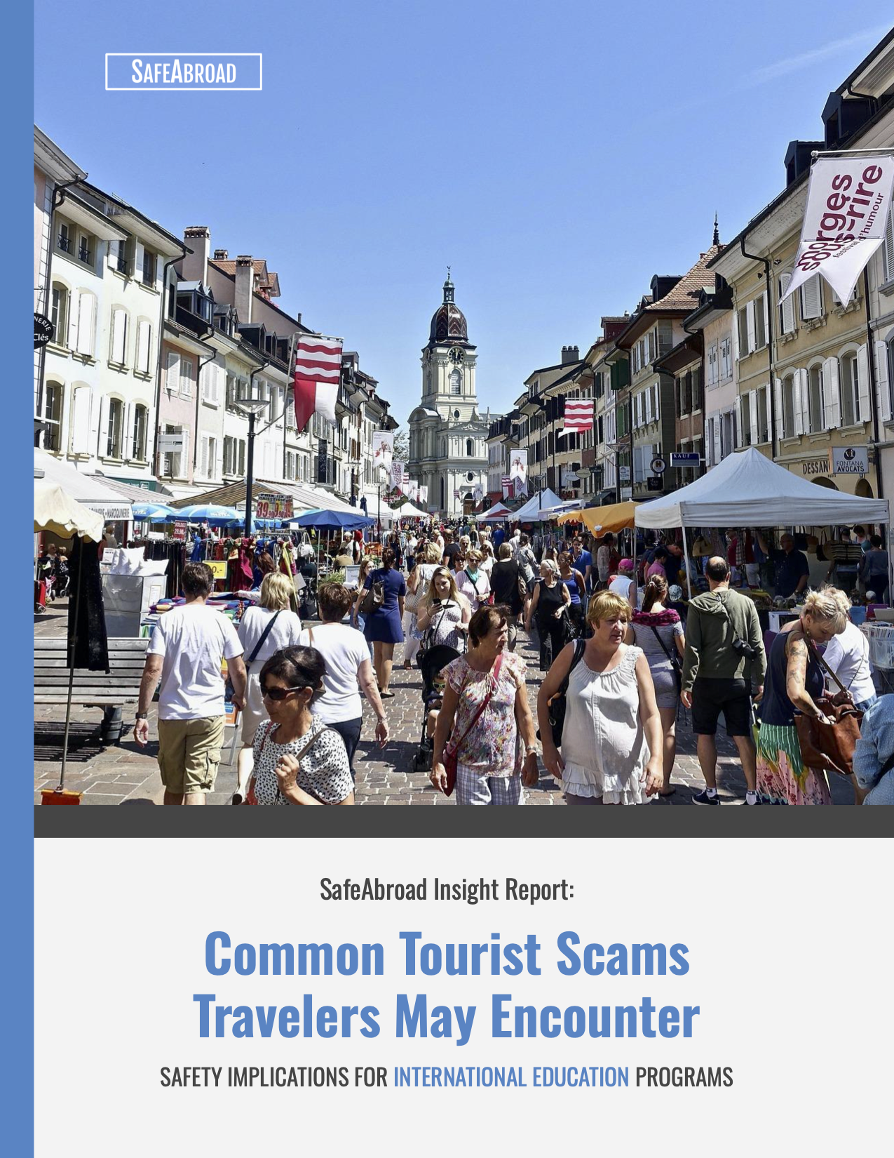 Common Tourist Scams Travelers May Encounter - SafeAbroad