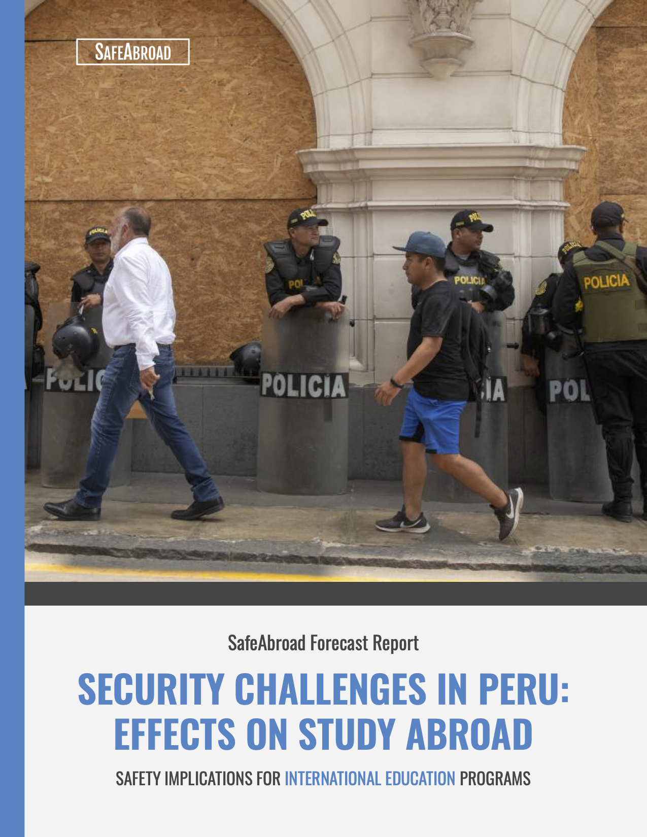 Security Challenges In Peru: Effects on Study Abroad - SafeAbroad